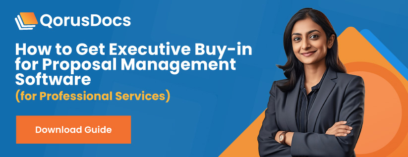 Getting Executive Buy-in for Proposal Management Software in ProServ